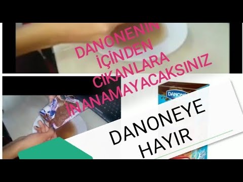 DANONENİN İÇİNDEN ÇIKANA İNANAMAYACIKSINIZ