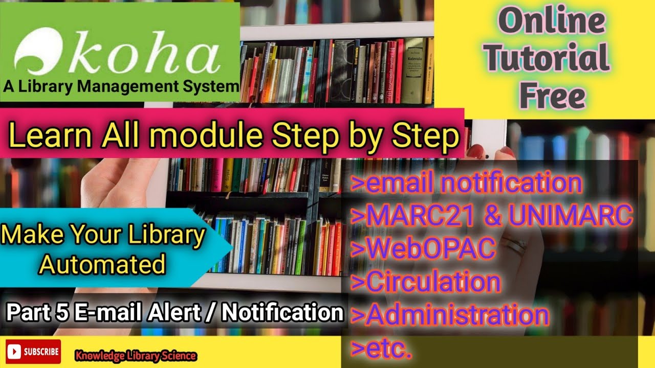 Koha Library Automation Software Part 5 Koha Email Alert / Notification ...