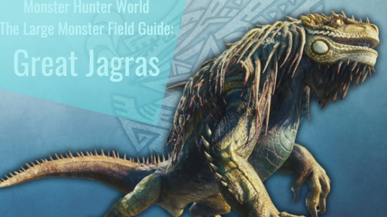 MHW The Large Monster Field Guide: Great Jagras( - YouTube