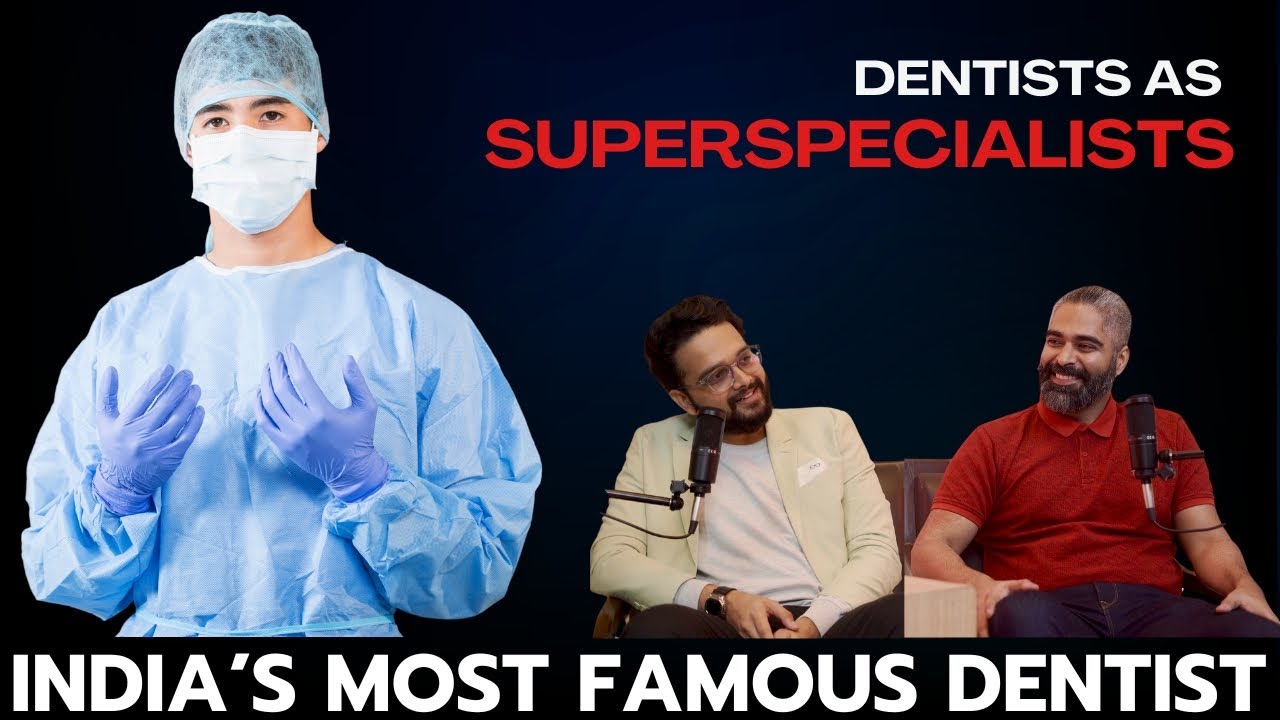 India's Most Famous Dentist | Dr Karthik | Dr Anuj | Dental surgery | Super-Specialist ...