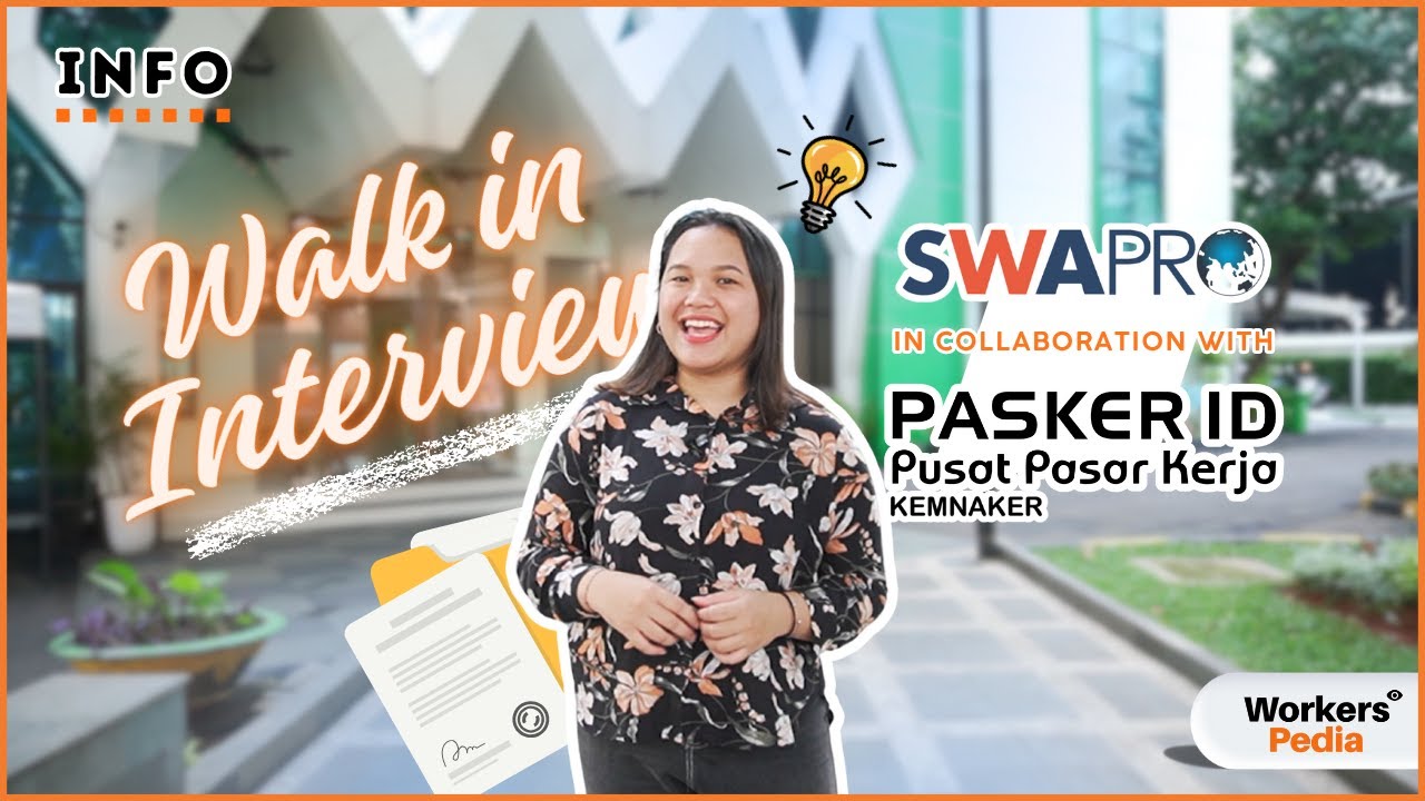 Walk in Interview di Pasker (Pusat Pasar Kerja) Kolaborasi SWAPro ...