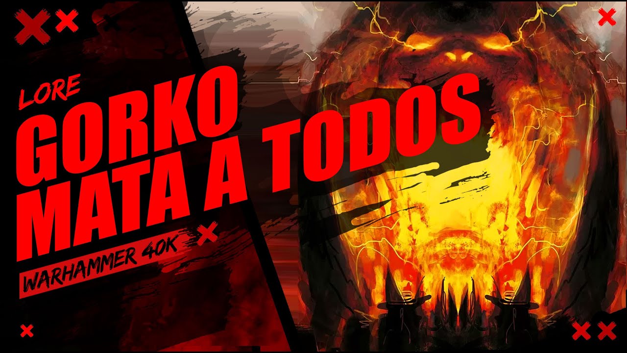GORKO Y MORKO Destruyen el Universo de Warhammer 40.000 - YouTube