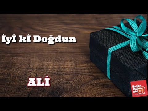 İyi ki Doğdun Ali - Doğum Günü Şarkıları