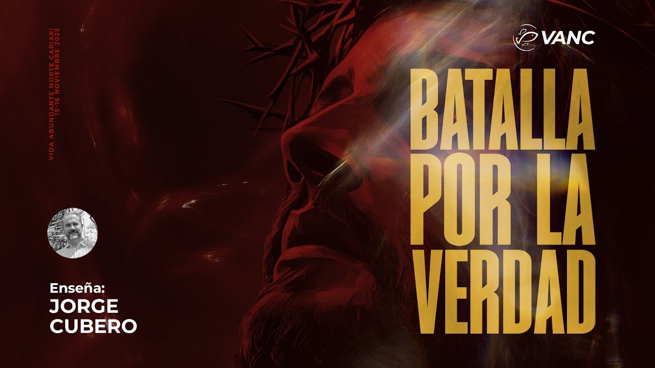 LA BATALLA POR LA VERDAD | Jorge Cubero - YouTube