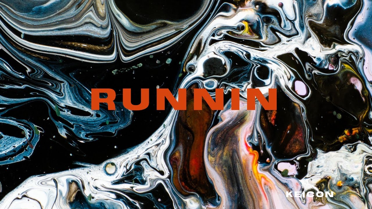RUNNIN LYRIC VIDEO - YouTube
