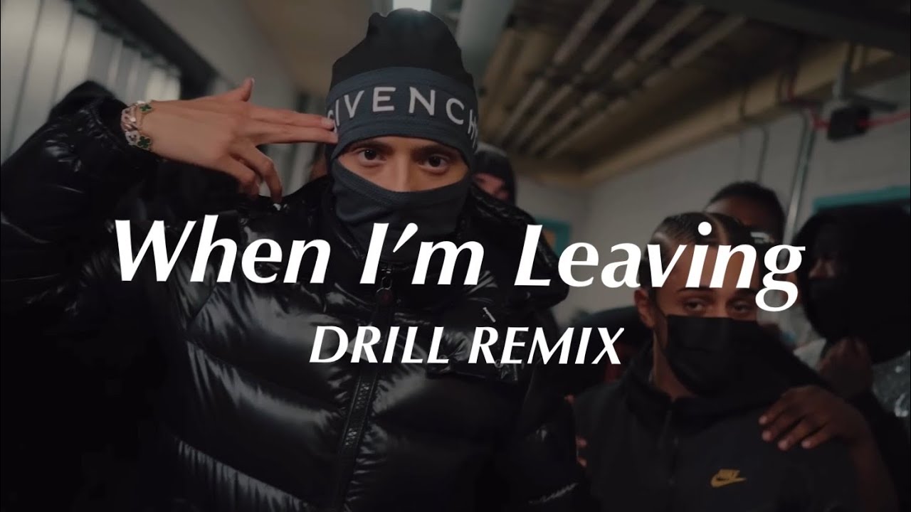 When I‘m Leaving - charlieonnafriday (Official DRILL Remix) - YouTube