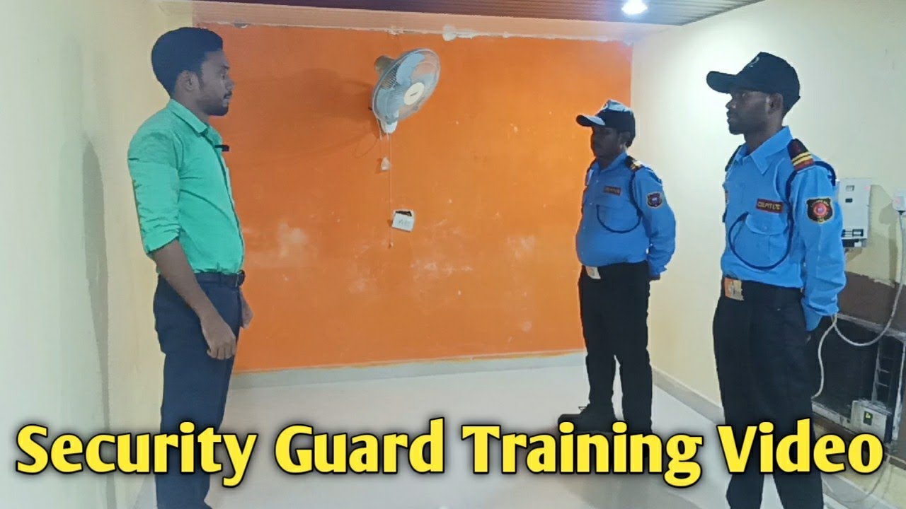 Security Guards Job Training Video | Basic Training Of Security Guards ...