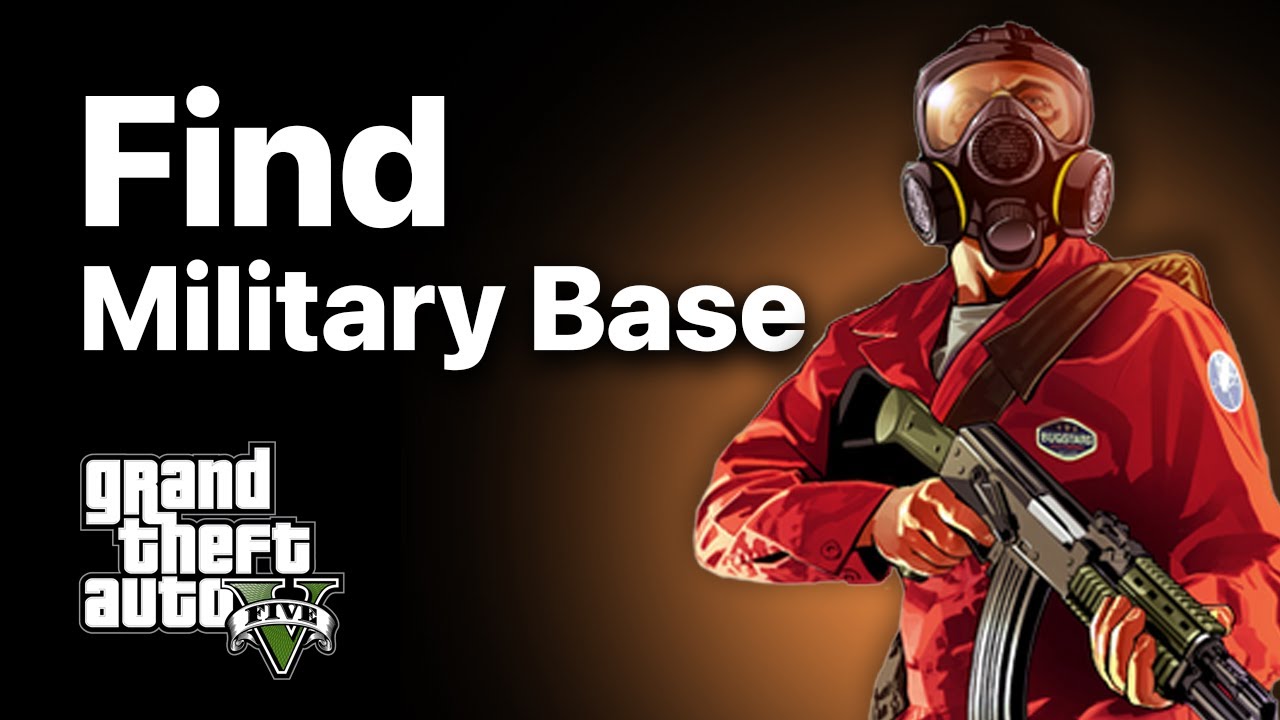 How To Find Military Base In GTA 5 | GTA V Military Base location Guide ...