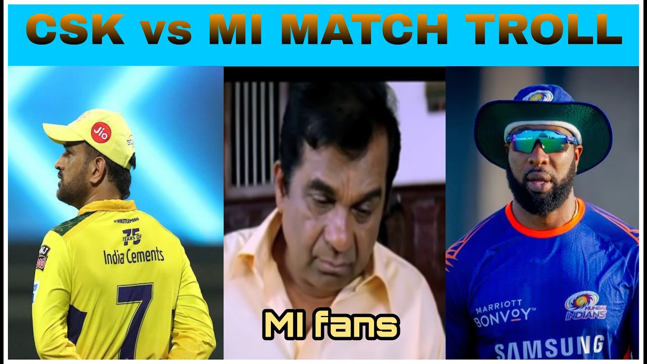 CSK VS MI MATCH TROLL||CSK WON BY 20 RUNS||GAIKWAD||BRAVO||TIWARY ...