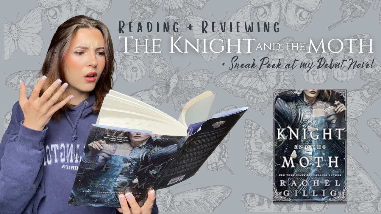 Reading + Reviewing: The Knight and the Moth 4.5 ⭐️ | Sneak Peek of my ...