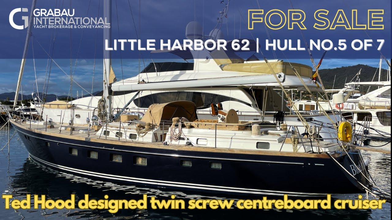 1981 LITTLE HARBOR 62 CB 'Blue Itaca' | Sailing Yacht for sale with ...
