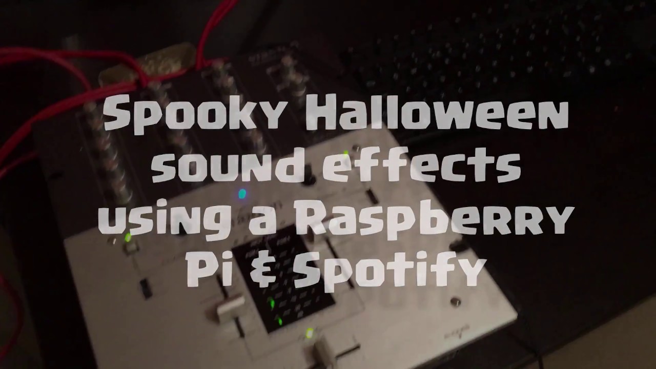 How To Set Up A Raspberry Pi To Play Halloween Sound Effects - YouTube