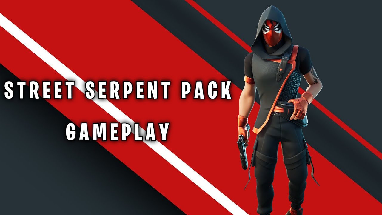 Fortnite STREET SERPENT Pack Gameplay - YouTube