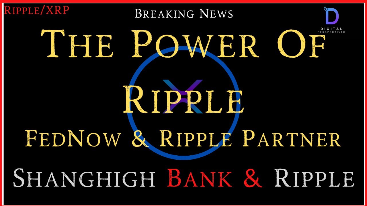 Ripple/XRP- The Power Of Ripple-Ripple Partner Explosion,SEC vs Ripple ...