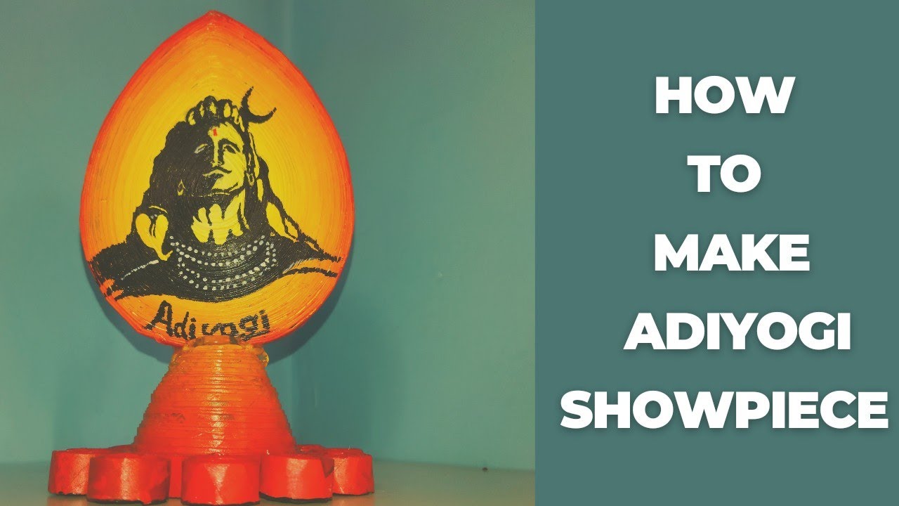 How To Make ADIYOGI Showpiece With Newspaper #adiyogi #showpiece # ...