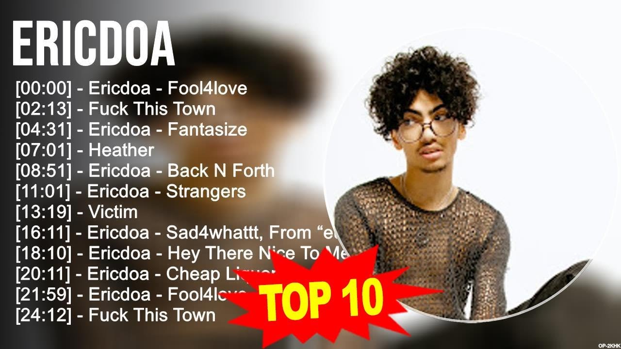 ericdoa 2023 MIX ~ Top 10 Best Songs ~ Greatest Hits ~ Full Album - YouTube