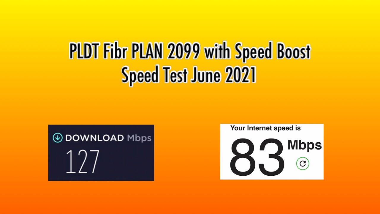 PLDT Fibr PLAN 2099 with Speed Boost Speed Test June 2021 - YouTube