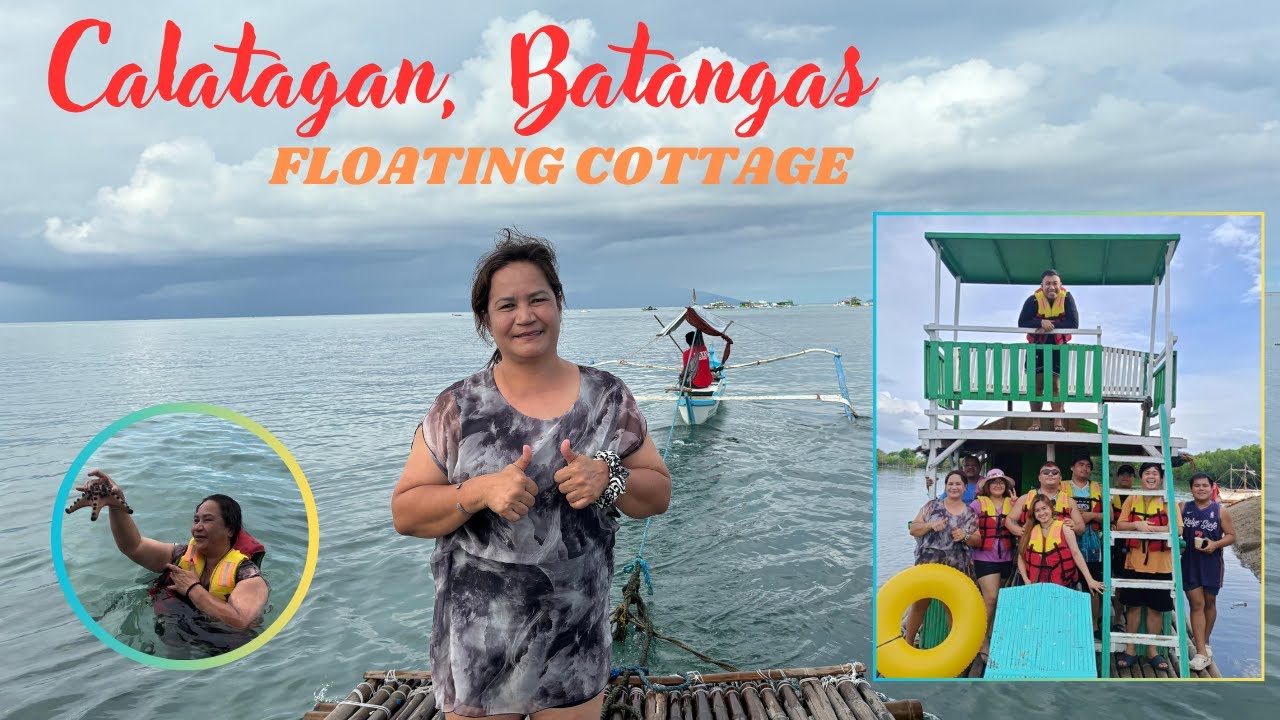 DAY TOUR I FLOATING COTTAGE in CALATAGAN, BATANGAS - YouTube