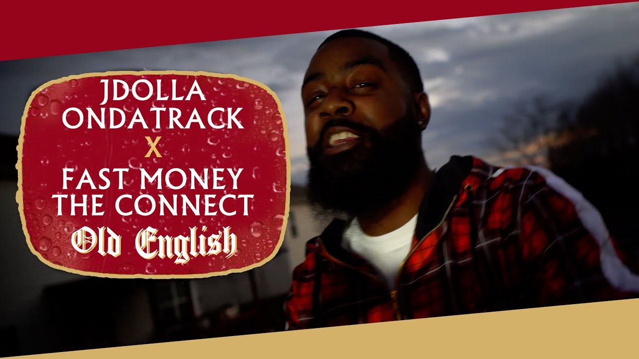 Fast Money The Connect & Jdollaondatrack -Old English (Official Video ...