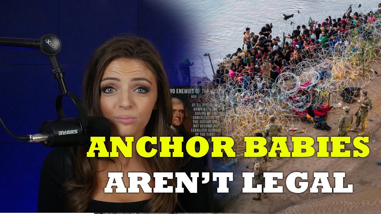 No, Anchor Babies Aren't Legal... - YouTube