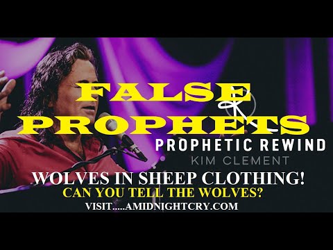 FALSE PROPHETS IN THE CHURCHES! CAN YOU TELL THE WOLVES DRESSED IN ...