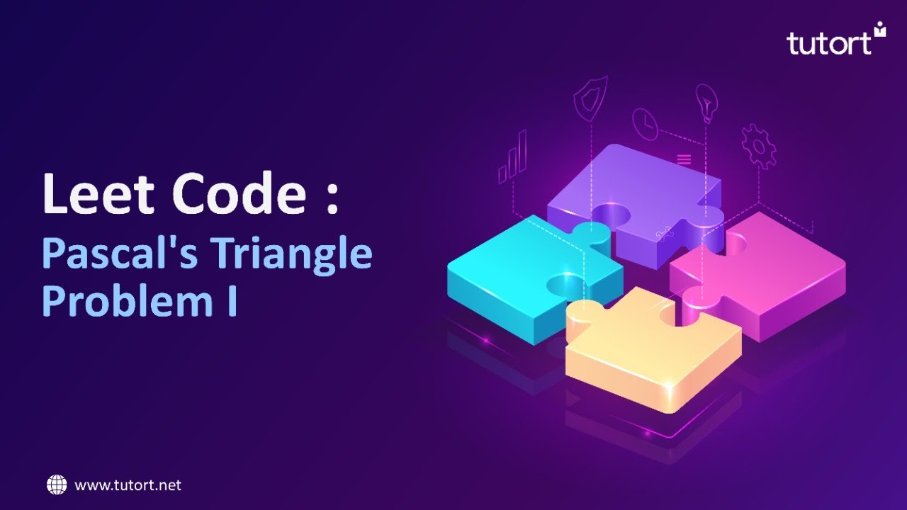 Leet Code 118 Pascals Triangle Problem Solving Session Tutort 4358