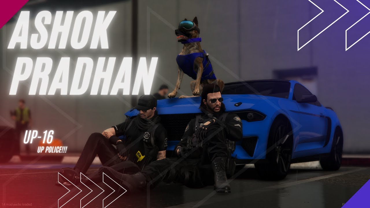 Ashok Pradhan the Code-4 Unit| UP16 ERA | GTA V COP RP | # ...