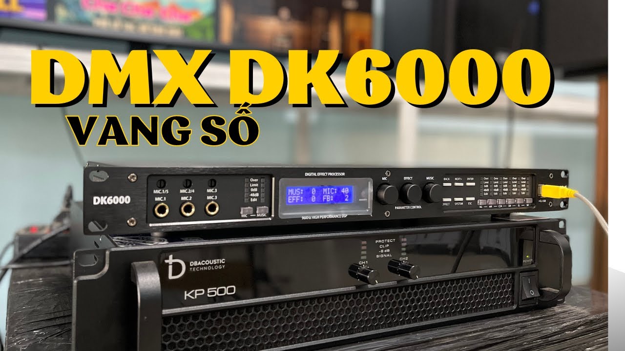 ️Vang số DMX DK6000 - 11tr - YouTube