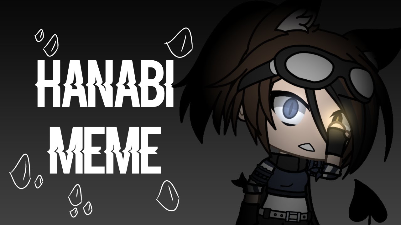 Hanabi Meme (Extended Version) || Reina's Backstory || Gacha Life - YouTube