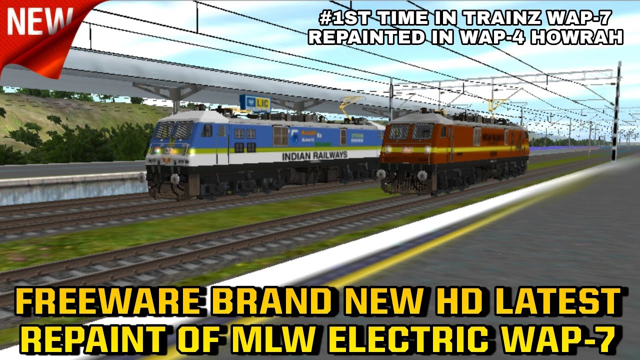 FREEWARE BRAND NEW HD LATEST REPAINT OF MLW ELECTRIC WAP-7 - YouTube