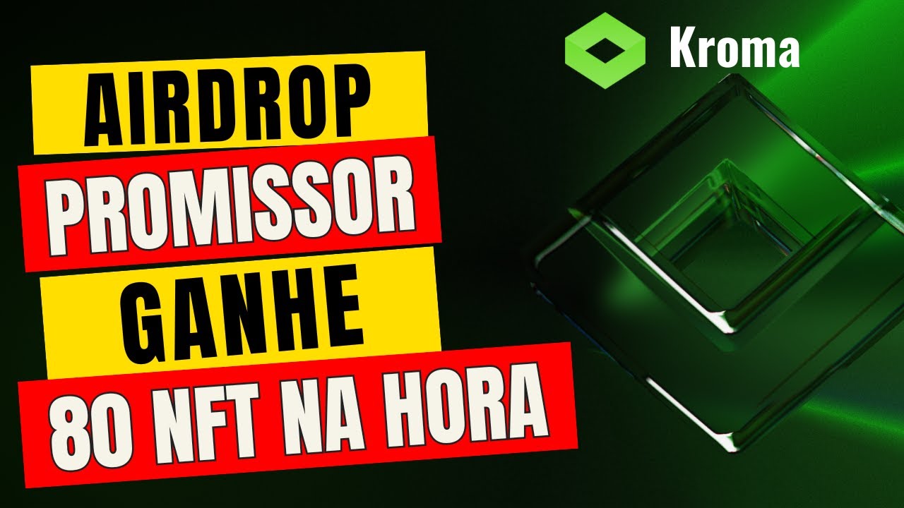KROMA NETWORK - AIRDROP PAGANDO 80 NFT NA HORA - YouTube