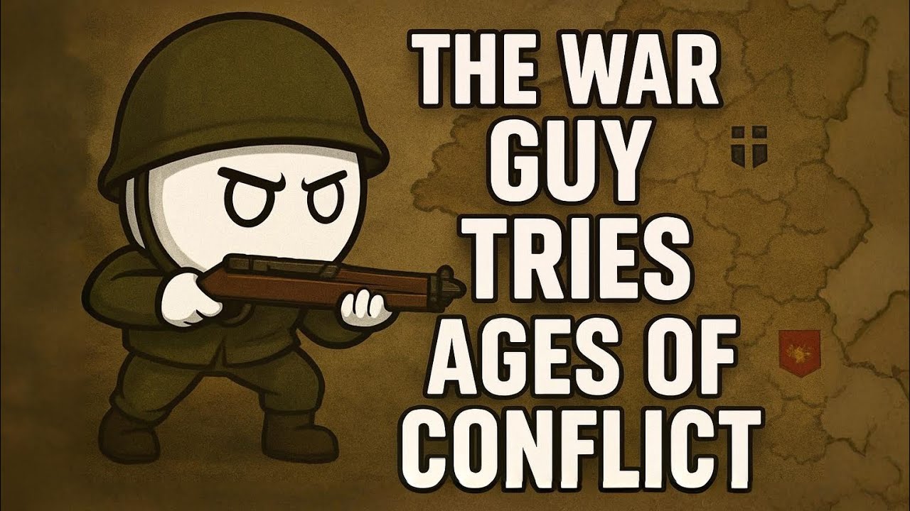 War Guy Tries Ages of Conflict - YouTube