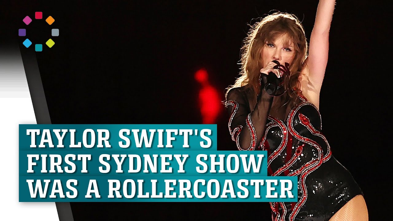 Taylor Swift’s Sydney Show 1: Emotional rollercoaster - YouTube