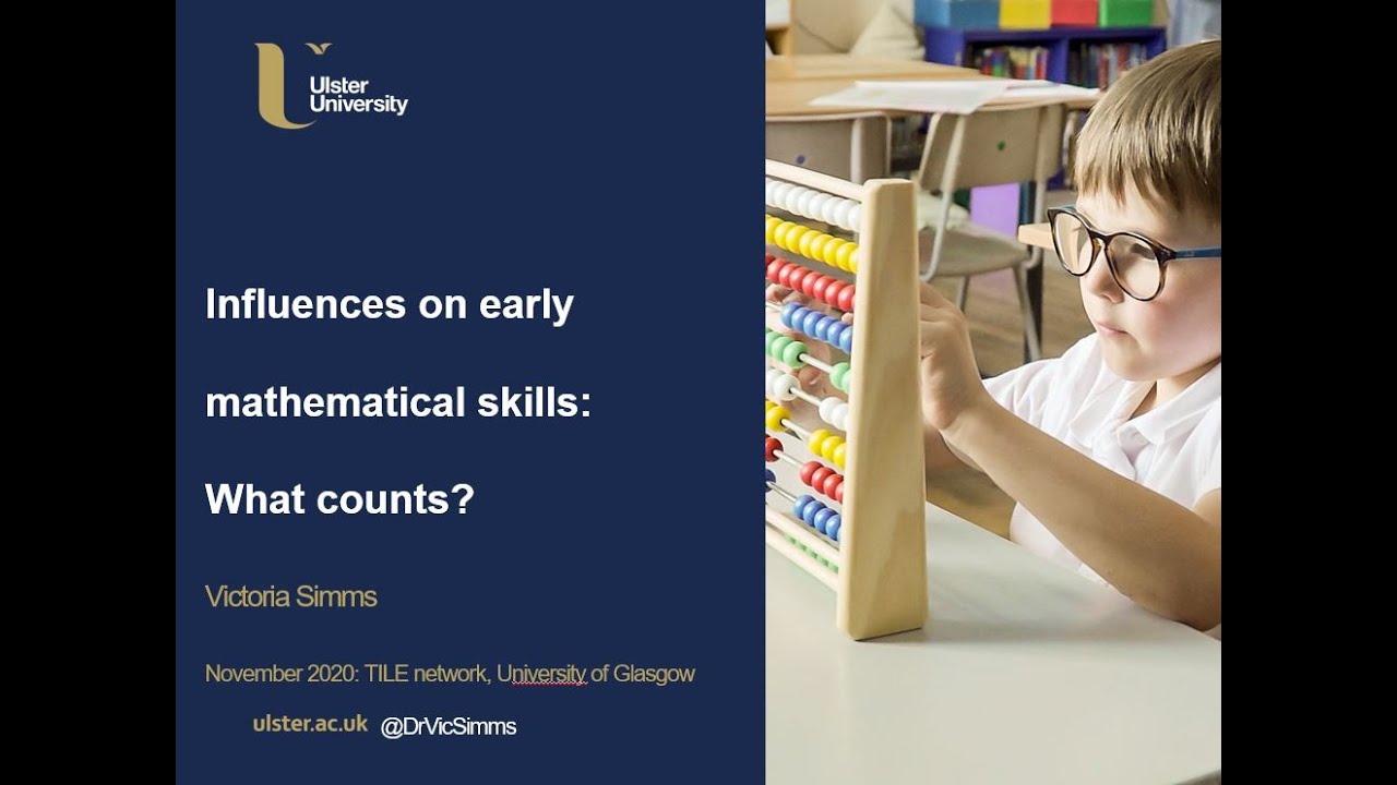 Influences On Early Mathematical Skills: What Counts by Dr Victoria ...