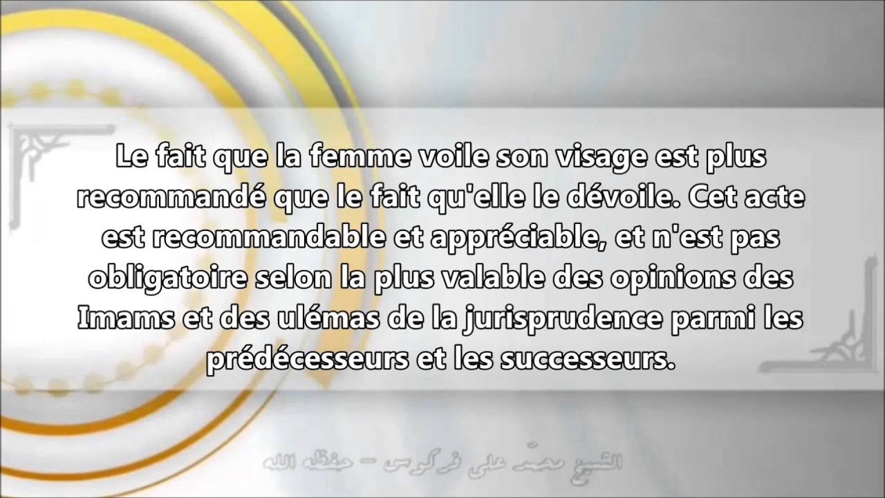Concernant le fait que la femme voile son visage cheikh Mohamed 'Ali ...
