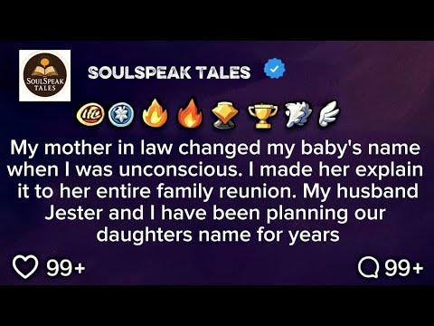 My MIL changed my baby's NAME while I was unconscious. [FULL STORY ...