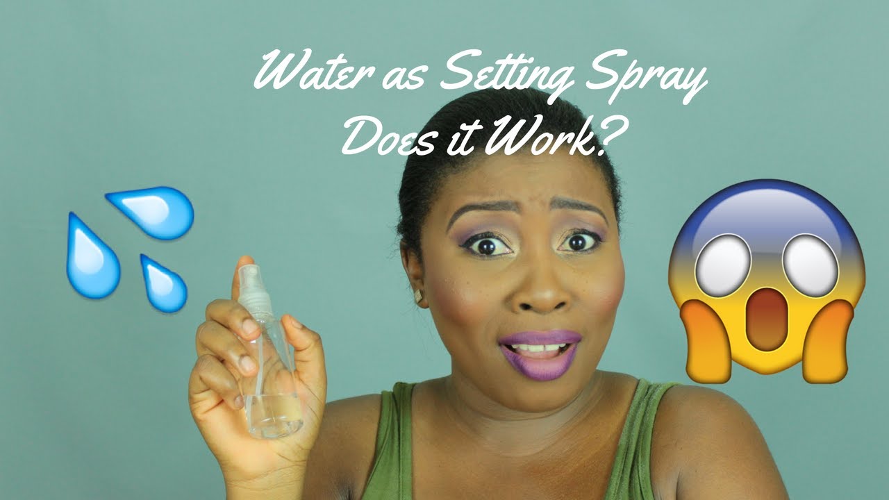 Water as setting spray | Does it work? - YouTube