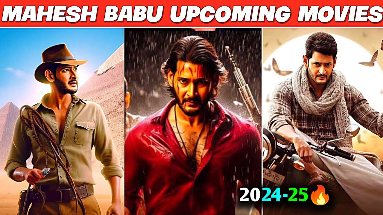 Mahesh Babu Upcoming Movies 2024|| New Upcoming film Of Mahesh Babu ...