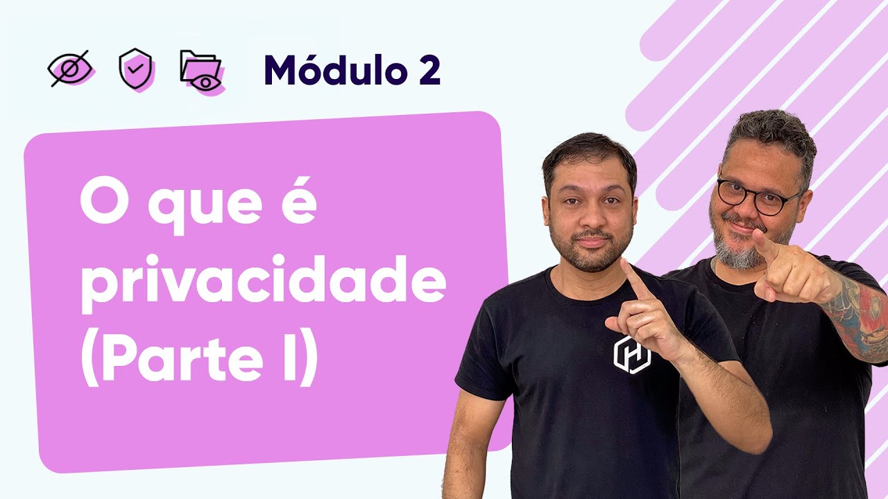 O que é privacidade (Parte 1) - @Curso em Vídeo Segurança da Informação ...