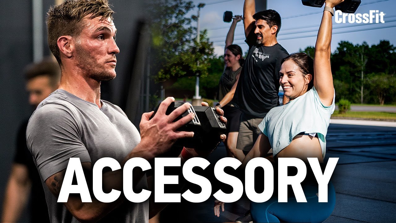 Accessory Work in CrossFit: Essential or Overrated? | Coaching Insights ...