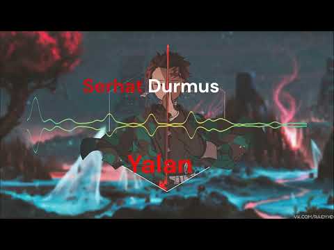 Yalan Serhat Durmus edit audio