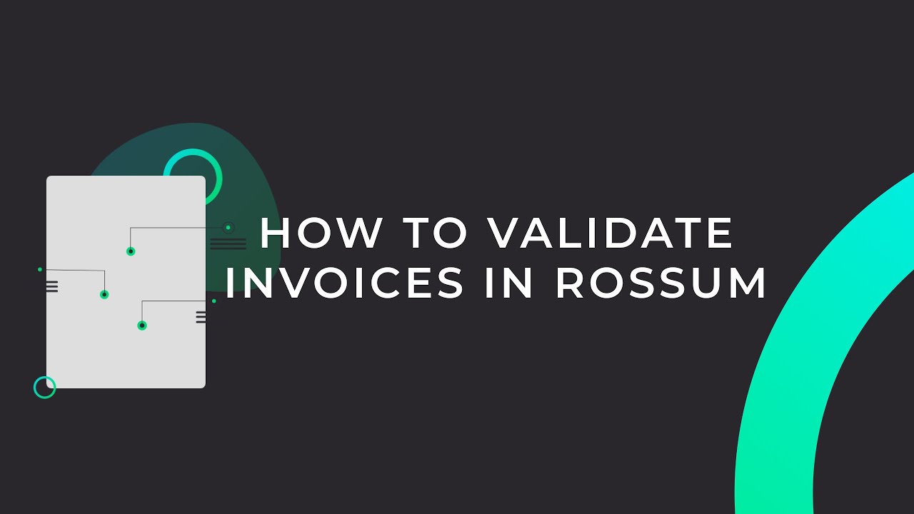 How to Validate Invoices in Rossum - YouTube