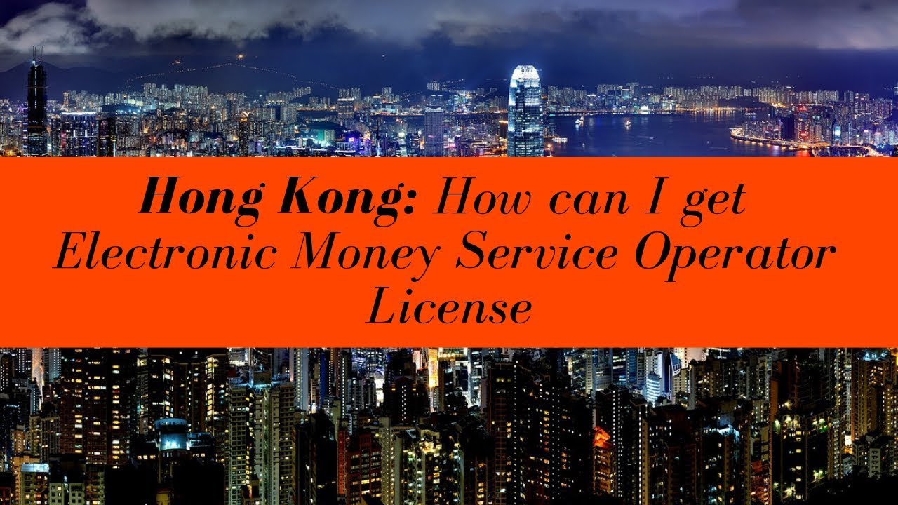 How can I get a Hong Kong Electronic Money Service Operator (MSO ...