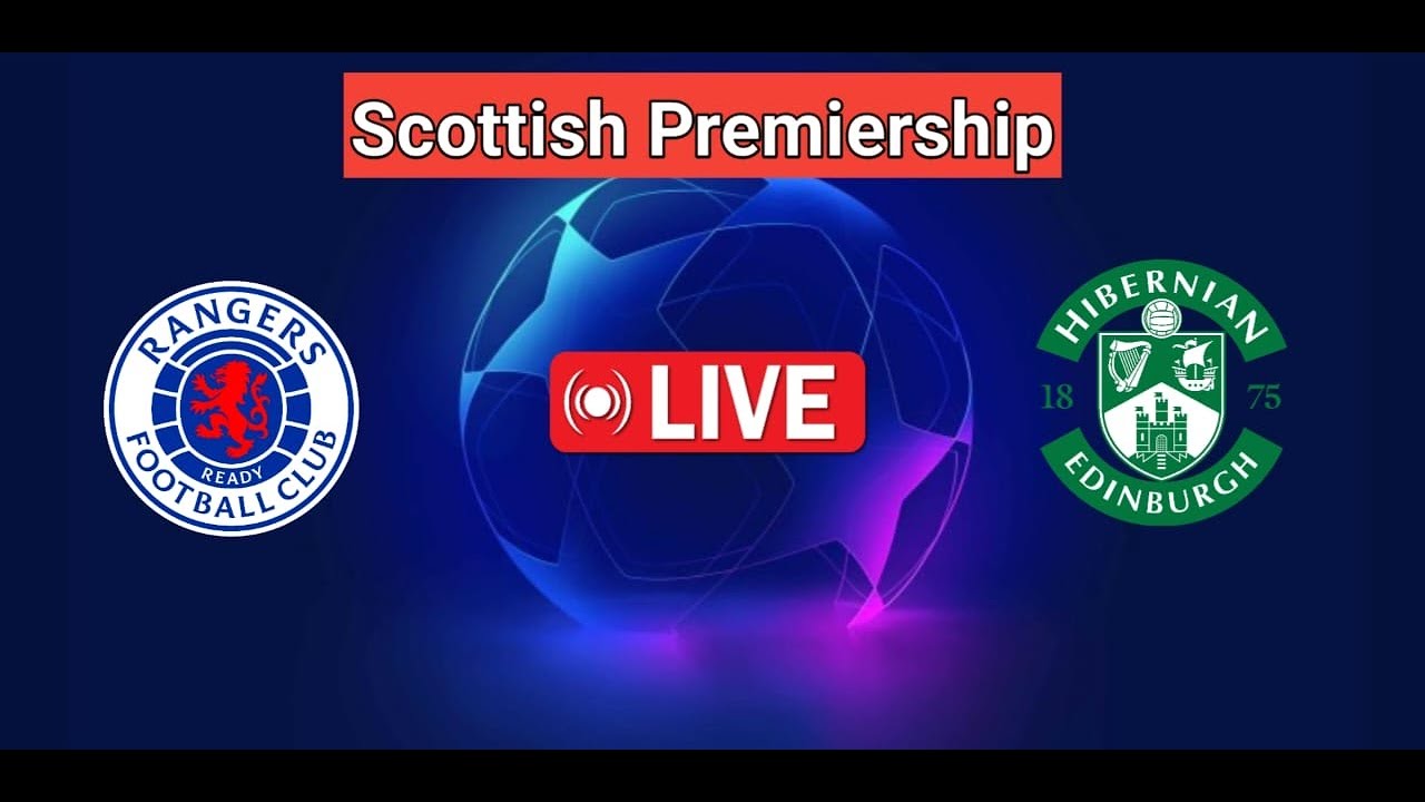 Glasgow Rangers vs Hibernian Match Live Score | Scottish Premiership ...