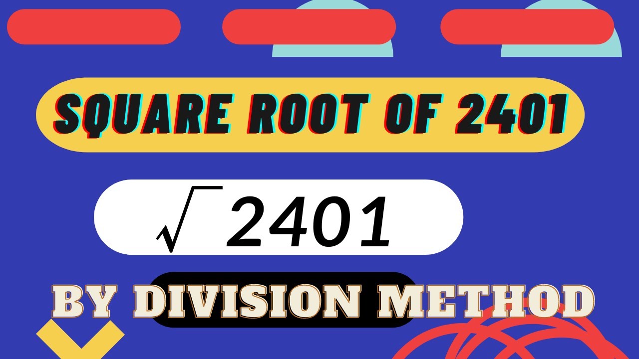 Square Root Of 2401 In Hindi | √2401 | हिंदी में - YouTube