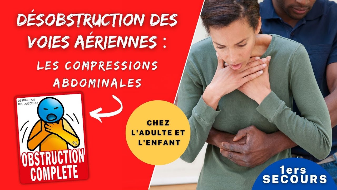 Etouffement total : Les COMPRESSIONS ABDOMINALES (Technique d'Heimlich ...