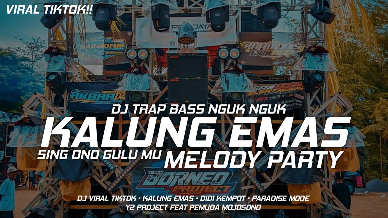 Dj Trap Bass Nguk Kalung Emas Viral Tiktok Full Bass Horeg Youtube