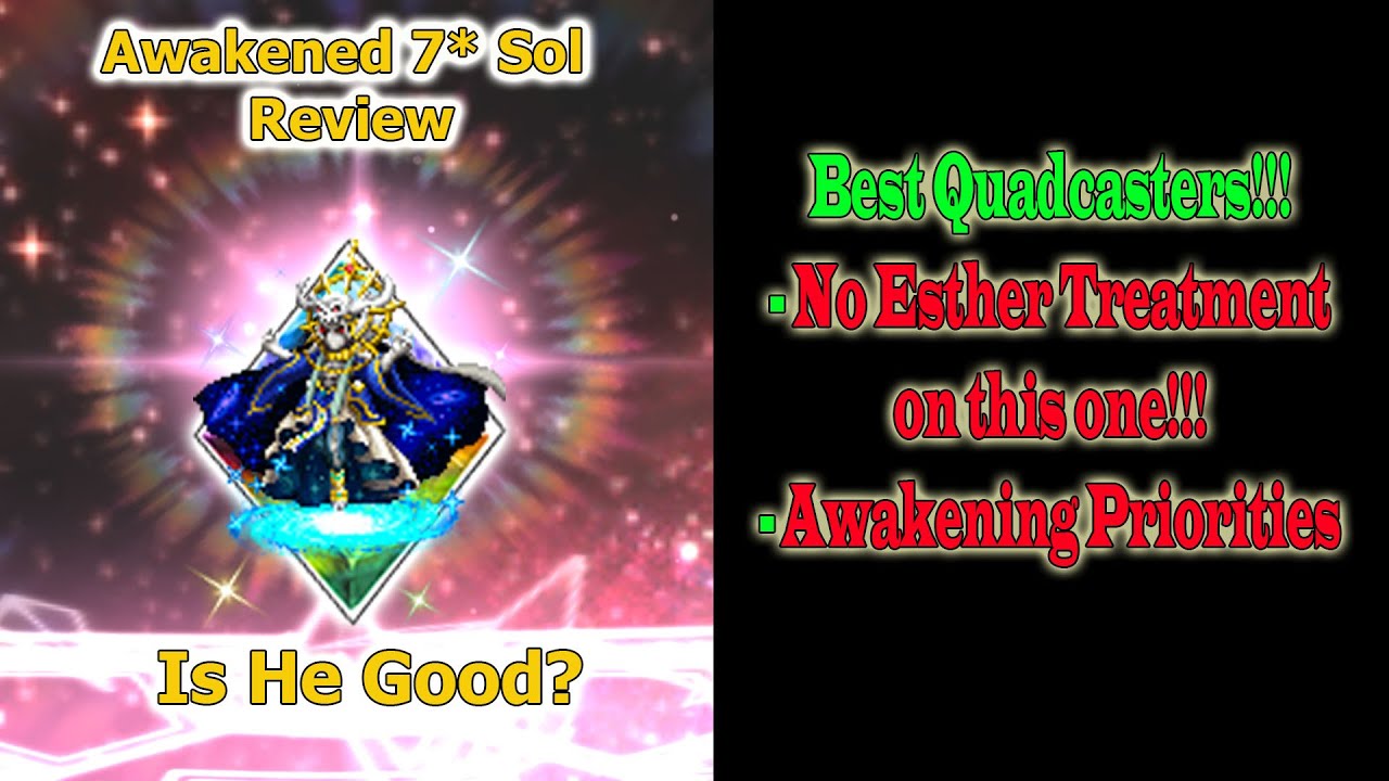 FFBE 7 Stars Sol Abilities Awakening Review: Best Quadcaster? (#1096 ...