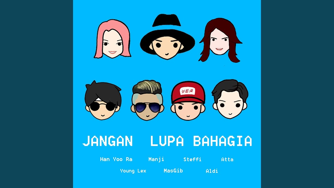 Jangan Lupa Bahagia Youtube Music