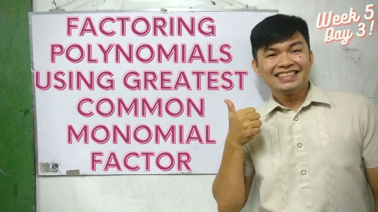 FACTORING POLYNOMIALS USING GREATEST COMMON MONOMIAL FACTOR - YouTube